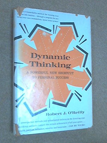 Dynamic Thinking: A Powerful new Shortcut to Personal Success: Robert J ...