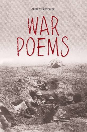 War Poems: Hawthorne, Andrew: 9781908336330: Amazon.com: Books