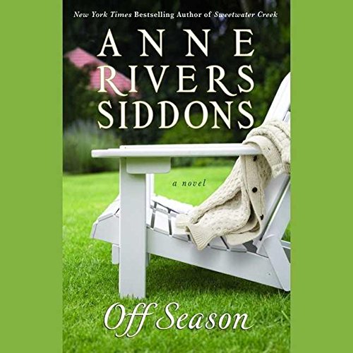 Off Season: Library Edition: Siddons, Anne Rivers, Alexander, Jane ...