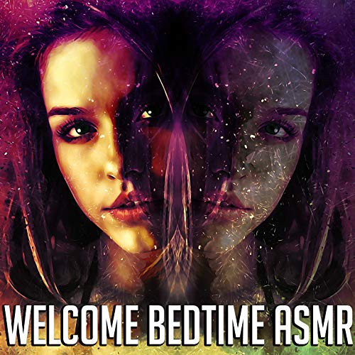 Amazon.com: Welcome Bedtime ASMR : ASMR Chill: Digital Music
