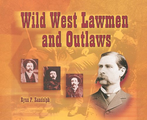 Amazon.com: Wild West Lawmen and Outlaws (Tony Stead Nonfiction ...
