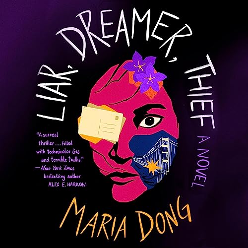 Amazon.com: Liar, Dreamer, Thief (Audible Audio Edition): Maria Dong ...