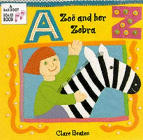 Zoe and Her Zebra: Clare-Beaton: 9781841483924: Amazon.com: Books