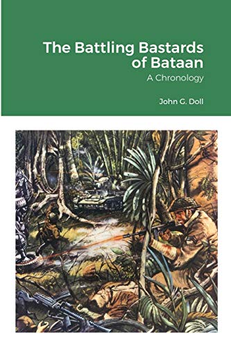 Snapklik.com : The Battling Bastards Of Bataan: A Chronology