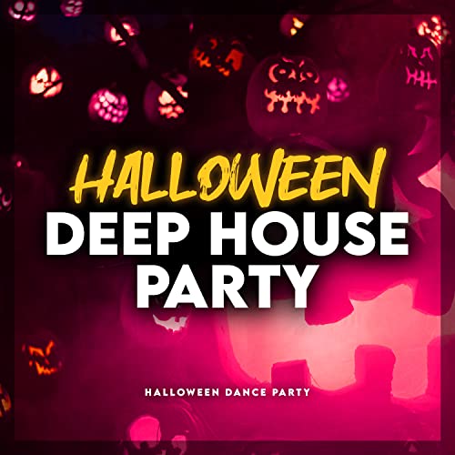 Play Halloween Deep House Party by Halloween Dance Party on Amazon Music