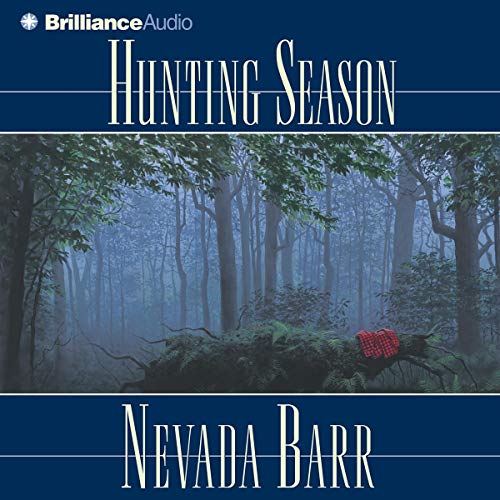 Hunting Season: Anna Pigeon, Book 10 (Audio Download): Nevada Barr ...