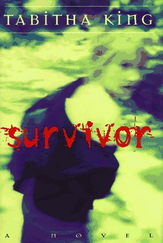Survivor by Tabitha King (March 07,1997): Tabitha King: Amazon.com: Books