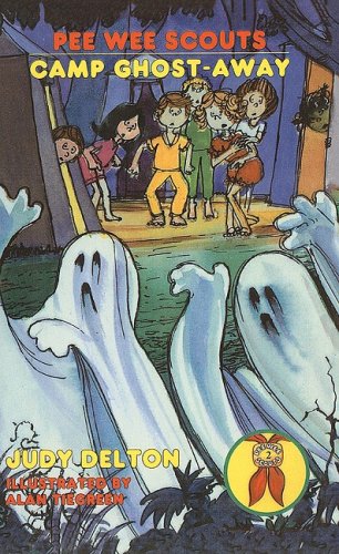 Camp Ghost-Away (Pee Wee Scouts): Judy Delton Alan Tiegreen ...