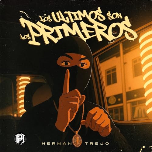Los Ultimos Son Los Primeros by HERNAN TREJO on Amazon Music - Amazon.co.uk