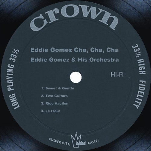 Amazon.com: Eddie Gomez Cha, Cha, Cha : Eddie Gomez And His Orchestra ...