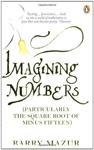 Amazon | Imagining Numbers: (Particularly the Square Root of Minus ...