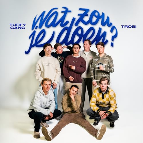 Amazon.co.jp: Wat Zou Je Doen? : Turfy Gang: デジタルミュージック