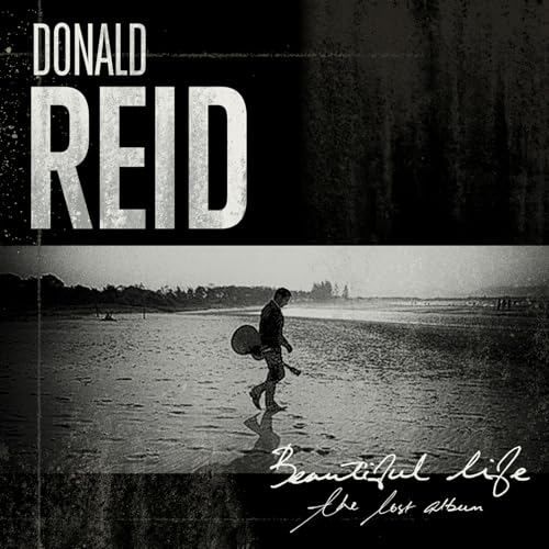 Amazon.com: Beautiful Life: The Lost Album : Donald Reid: Digital Music