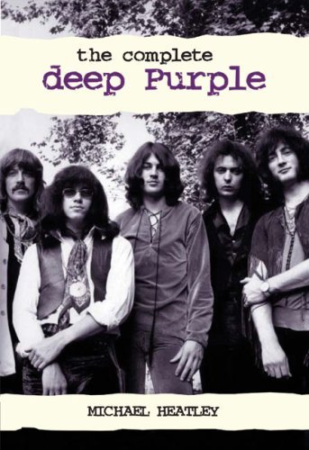 The Complete Deep Purple: Heatley, Michael: 9781903111994: Amazon.com ...