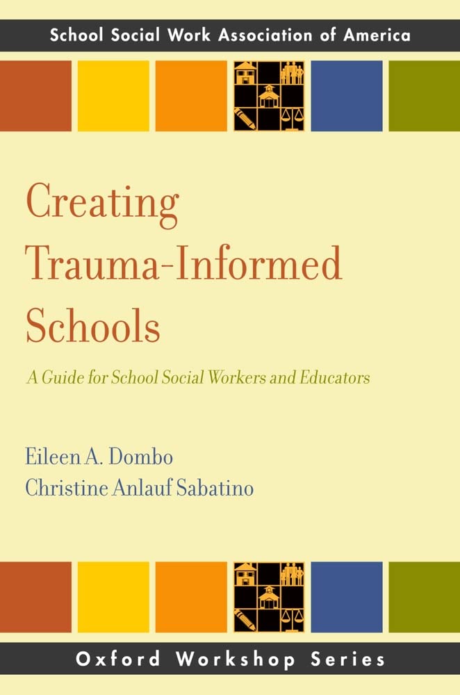 Amazon.com: Creating Trauma-Informed Schools: A Guide for School Social ...