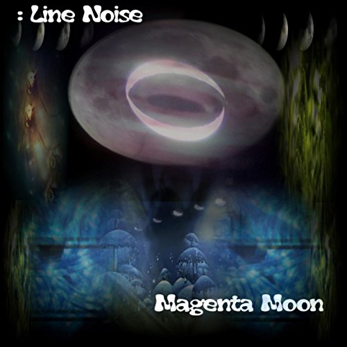 Play Magenta Moon by Line Noise on Amazon Music
