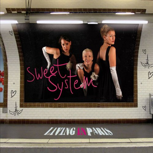 Play Living in Paris by Sweet System on Amazon Music
