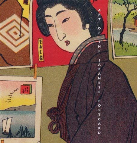 Art of the Japanese Postcard: Morse, Anne Nishimura & J. Thomas Rimer ...