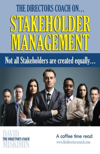 Amazon.com: The Directors Coach On...Stakeholder Management: Not all ...