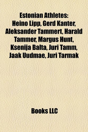 Estonian Athletes: Heino Lipp, Gerd Kant : Llc, Books: Amazon.es: Libros
