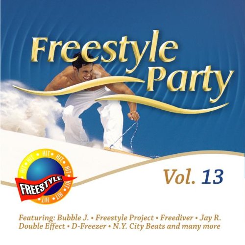 Amazon.com: Freestyle Party 13: CDs & Vinyl