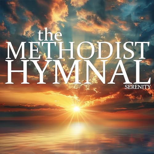 Écouter Serenity de The Methodist Hymnal sur Amazon Music Unlimited