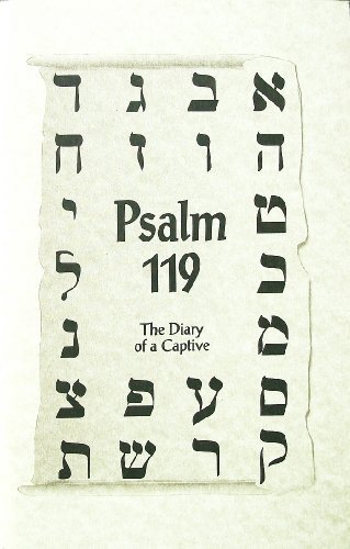 Psalm 119: The Diary of a Captive: Cunningham, Gene: Amazon.com: Books
