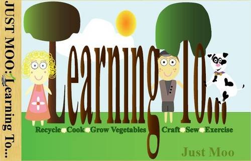 Just Moo: Learning to...: unknown author: 9780956314307: Amazon.com: Books