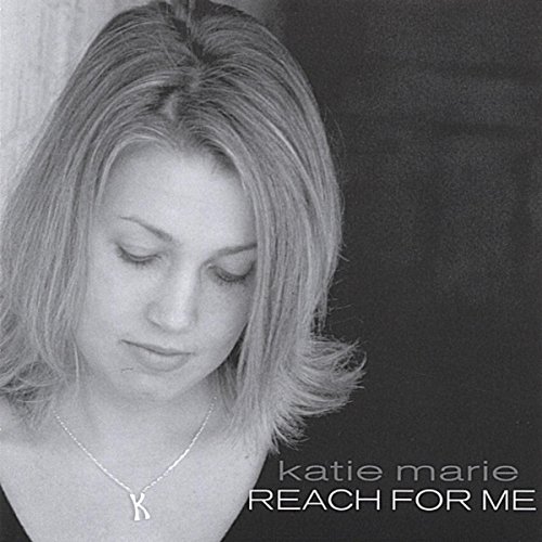 Play Reach for Me by Katie Marie on Amazon Music