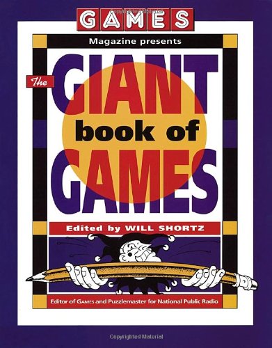 The Giant Book of Games (Games Magazine): Shortz, Will: 9780812919516 ...