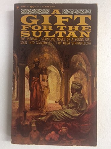A Gift for the Sultan: Olga Stringfellow: Amazon.com: Books