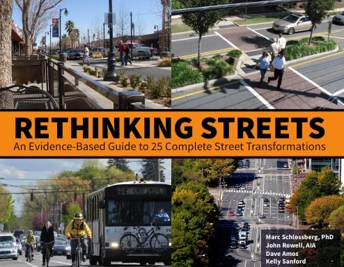 Rethinking Streets: An Evidence-Based Guide to 25 Complete Street ...