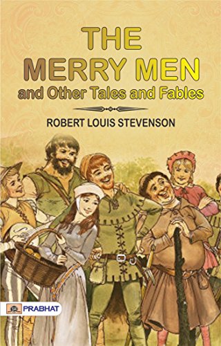 The Merry Men, and Other Tales and Fables eBook : Robert Louis ...