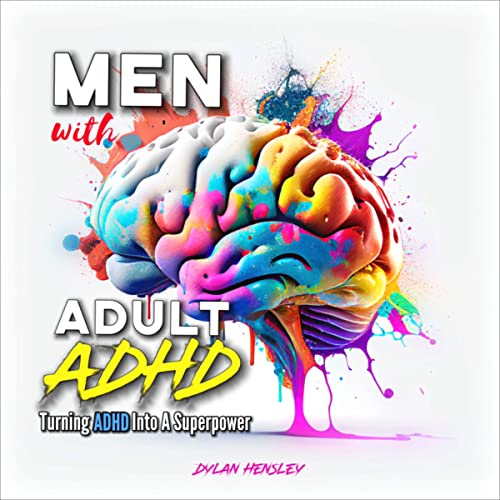 Amazon.com: Men with Adult ADHD: Improve Concentration, Increase ...