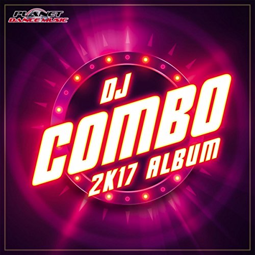 Play 2K17 Album by DJ Combo on Amazon Music