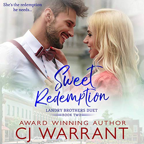 Amazon.com: Sweet Redemption: Landry Brothers Duet, Book 2 (Audible Audio Edition): CJ Warrant ...