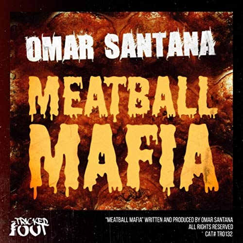 Amazon.co.jp: Meatball Mafia : Omar Santana: デジタルミュージック