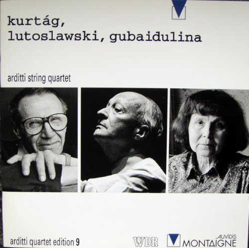 Arditti String Quartet, Witold Lutosławski, György Kurtág, Sofia ...