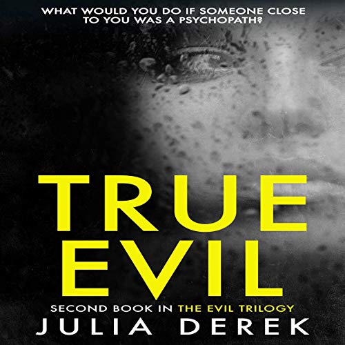 Amazon.com: True Evil: A Fast-Paced Psychological Thriller That Will ...