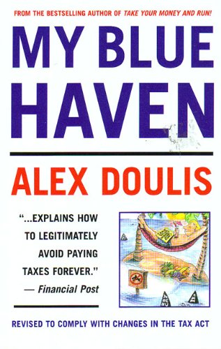 My Blue Haven: Doulis, Alex: 9780773762114: Amazon.com: Books