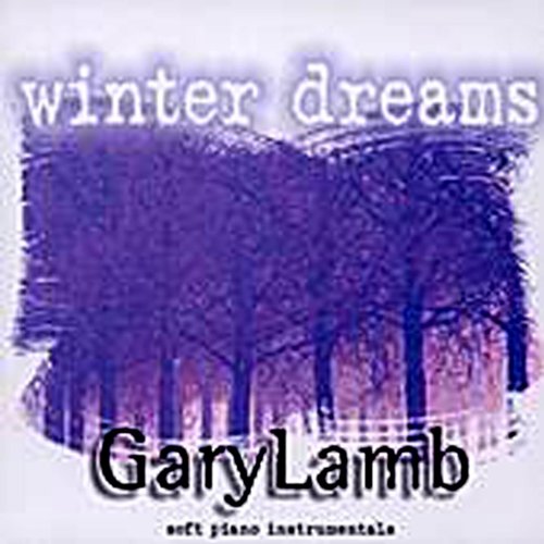 Play Winter Dreams by Gary Lamb on Amazon Music
