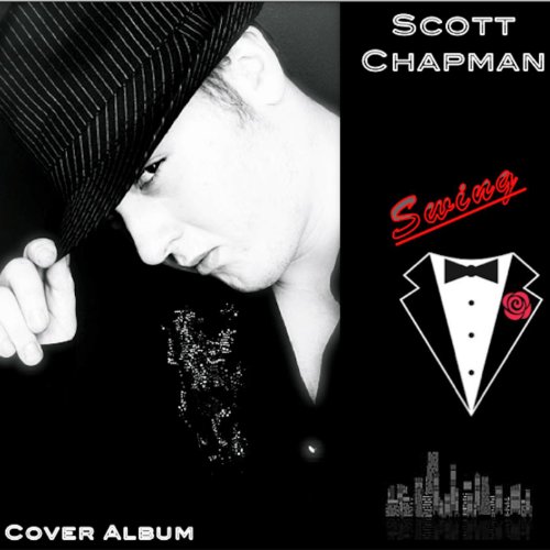 Play Scott Chapman: Swing (Cover Album) by Scott Chapman on Amazon Music