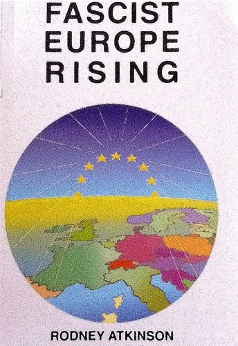 Fascist Europe Rising - Kindle edition by Atkinson, Rodney. Politics ...