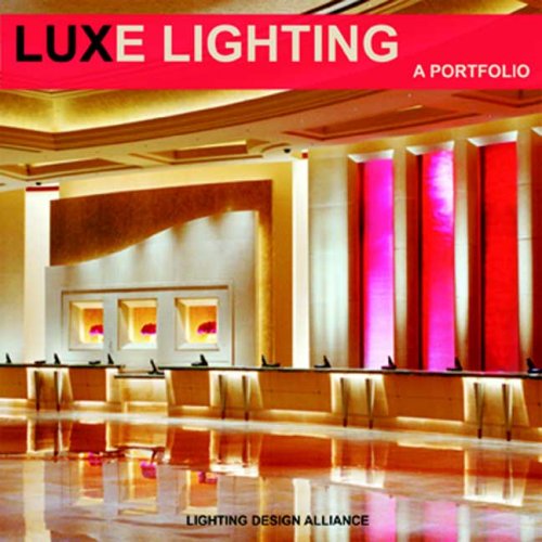 Amazon | Luxe Lighting: A Portfolio | Lighting Design Alliance ...