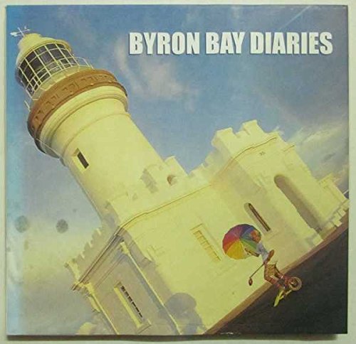 Byron Bay diaries : Amazon.de: Bücher
