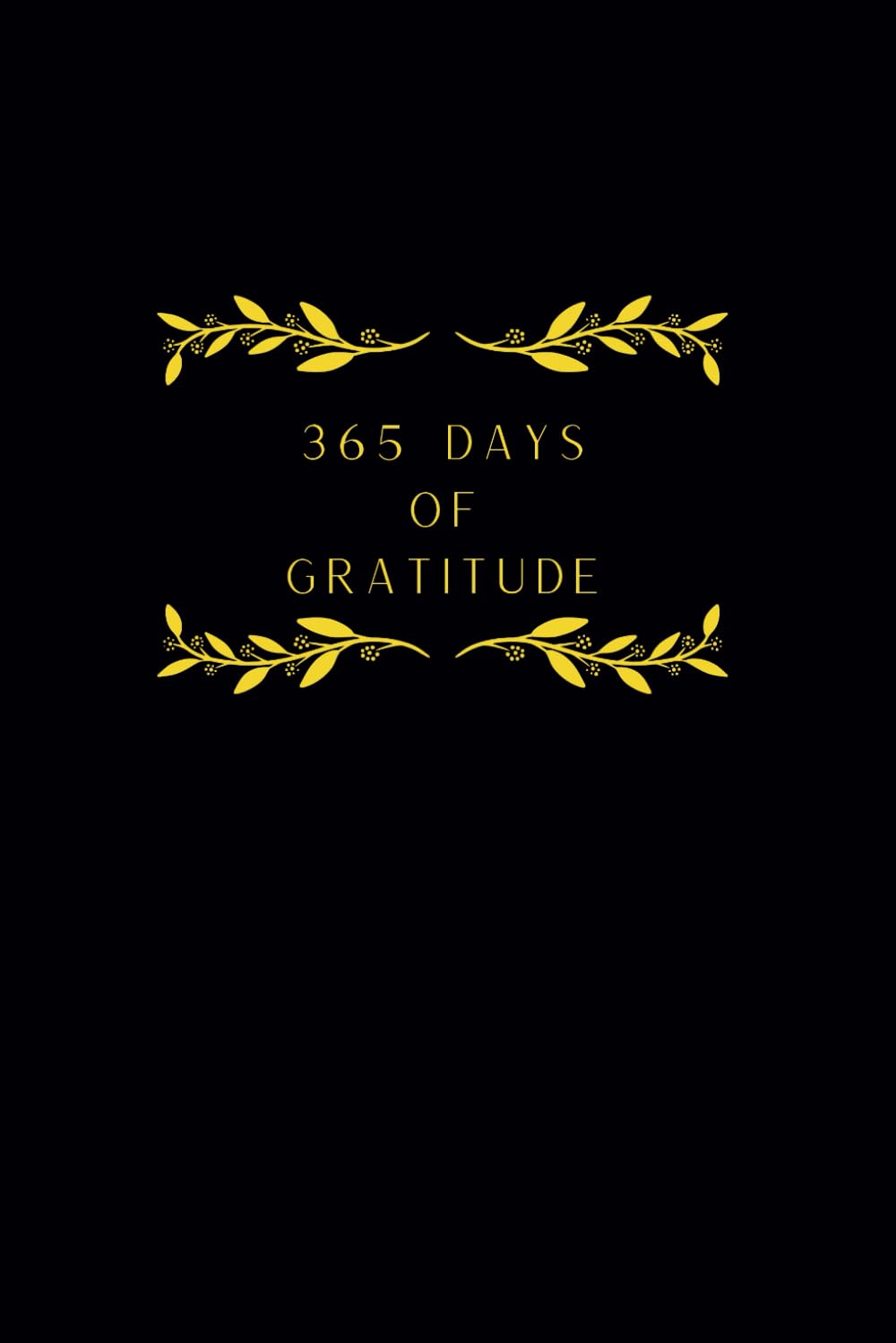 365 Days of Gratitude: Daily Journal with Guided Prompts for Gratitude ...