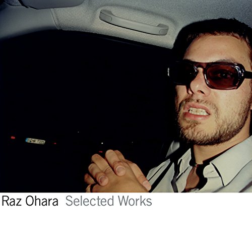 Amazon.com: Selected Works : Raz Ohara: Digital Music