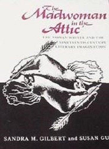 The Madwoman in the Attic: Gilbert, Sandra M. & Susan Gubar: Amazon.com ...