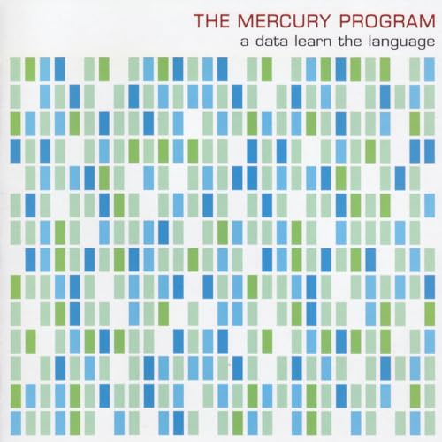 Amazon MusicでThe Mercury ProgramのA Data Learn the Languageを再生する