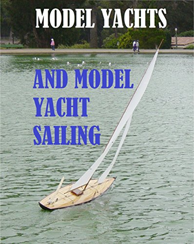 MODEL YACHTS: BUILDING AND SAILING eBook : Robinson, D C: Amazon.co.uk ...